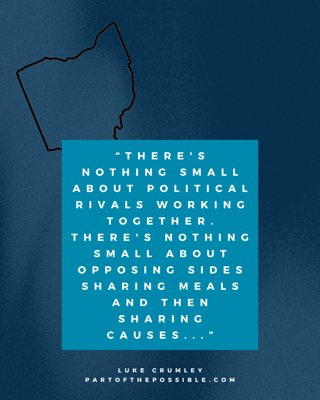 In Times of Frustration, Look to Fort Ohio – Part of the Possible